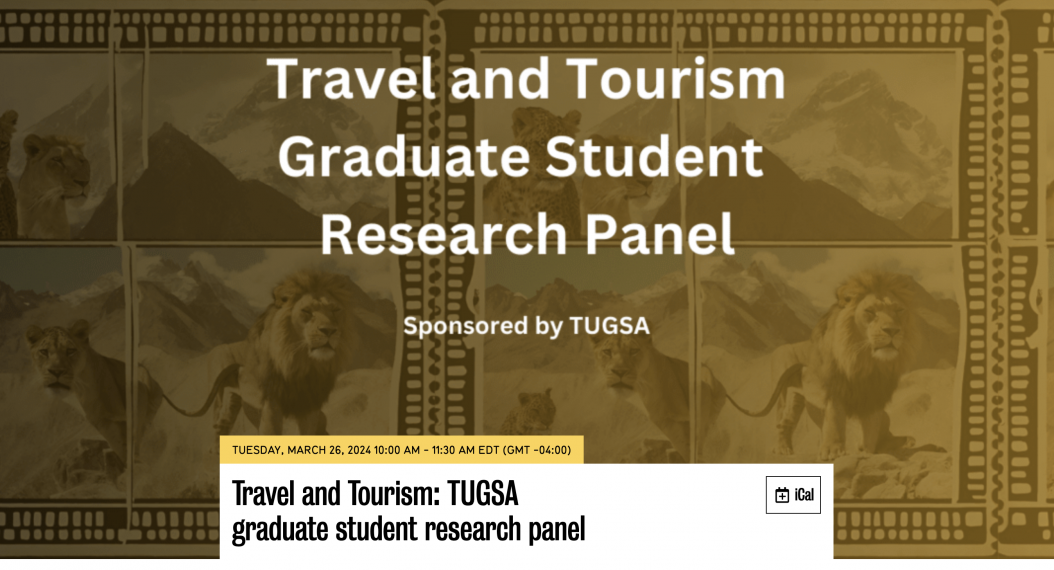 TUGSA Travel & Tourism grad student research panel (virtual) | College ...